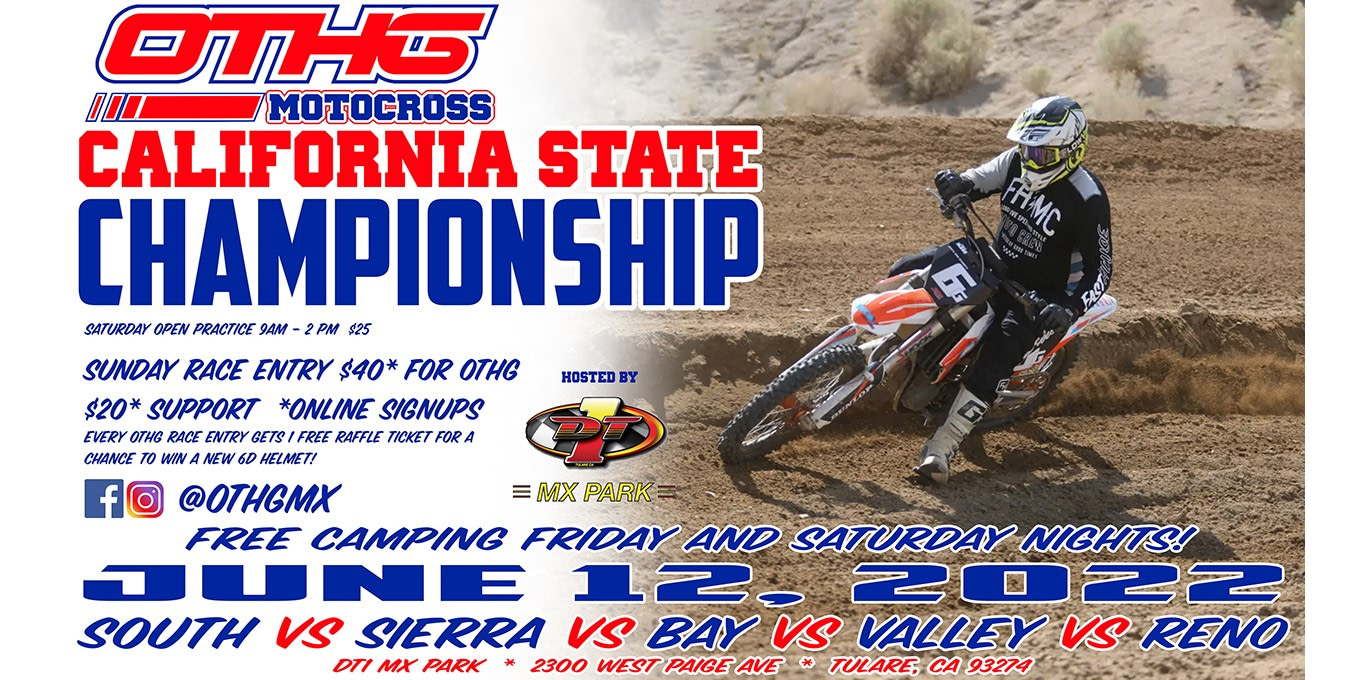2022 OTHG CA Championship | DT1 MX - Over The Hill Gang